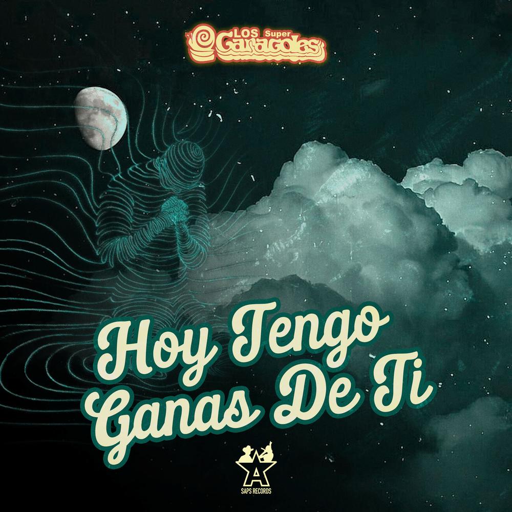 Hoy Tengo Ganas De Ti